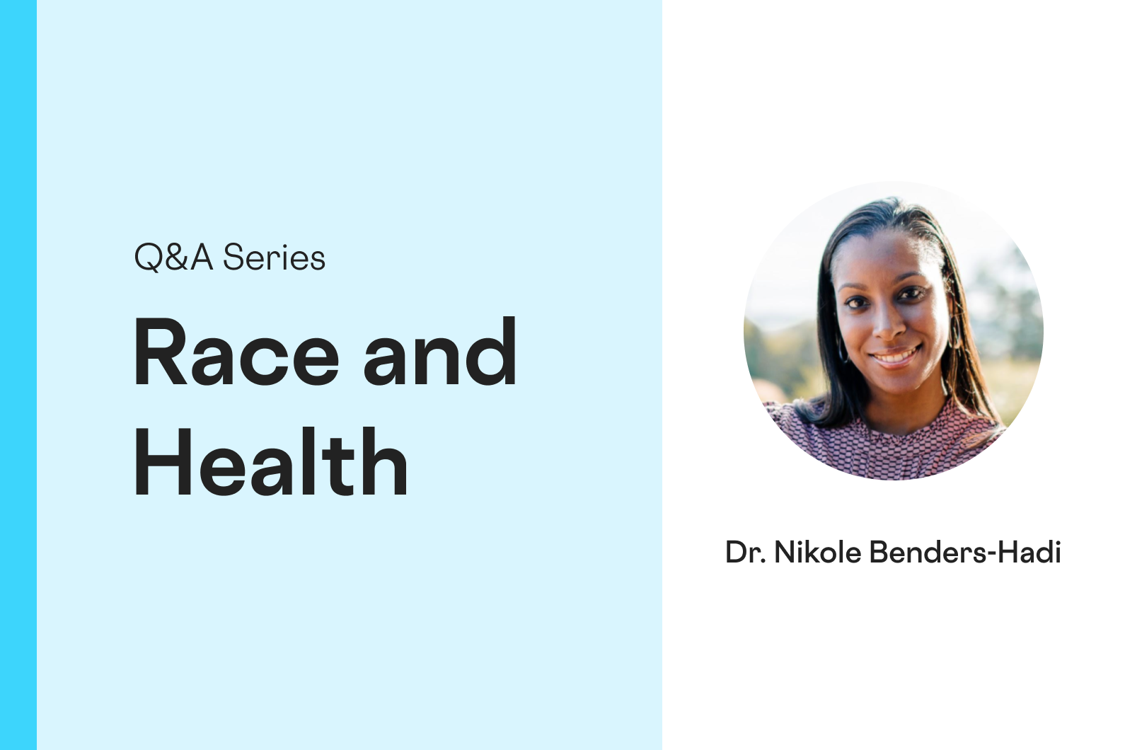 Race and Health: A Conversation with Dr. Benders-Hadi - Included Health