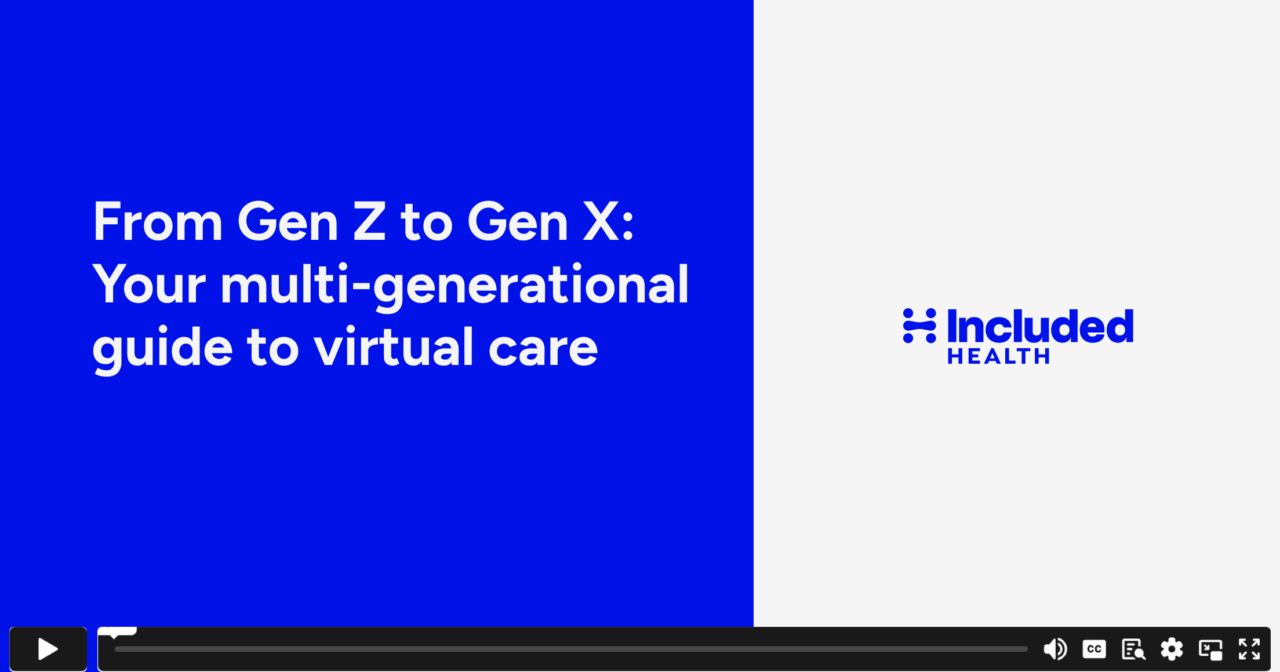 From Gen Z to Gen X: Your multi-generational guide to virtual care ...